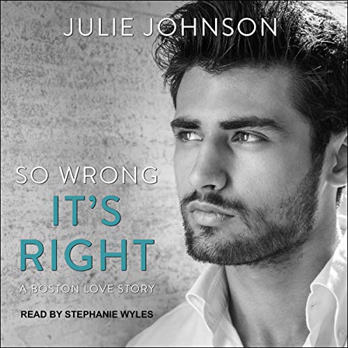 Amazon.com: So Wrong It's Right: A Boston Love Story, Book 5 (Audible ...