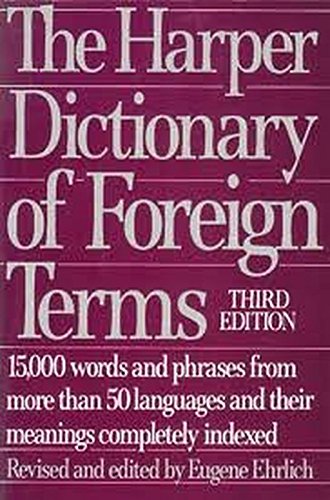 Harper Dictionary of Foreign Terms (Harper's Dictionary of Foreign ...