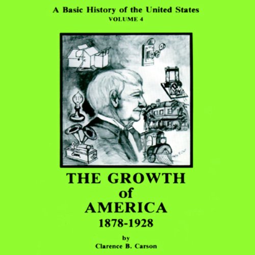 Amazon.com: A Basic History of the United States, Vol. 4: The Growth of ...