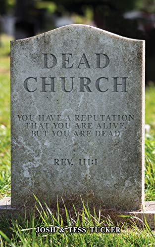 Dead Church: You Have A Reputation That You Are Alive, But You Are Dead ...