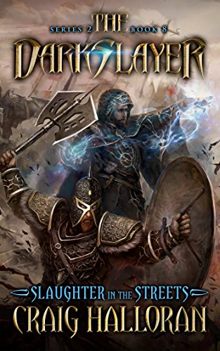 Amazon.com: The Darkslayer: Slaughter in the Streets (Book 8 of 10 ...