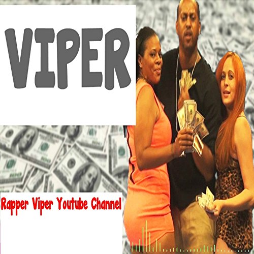 Play Rapper Viper Youtube Channel by Viper on Amazon Music