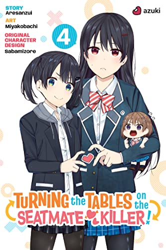 Amazon.com: Turning the Tables on the Seatmate Killer! Vol. 4 (Manga ...