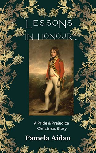 Lessons in Honour: A Young Fitzwilliam Darcy Story - Kindle edition by ...