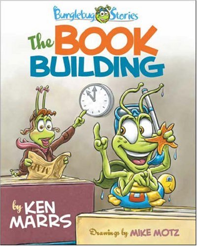 Bunglebug Stories : The Book Building: Ken Marrs: 9781425116644: Amazon ...