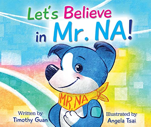 Let's Believe in Mr. Na - Kindle edition by Guan, Timothy, Tsai, Angela ...
