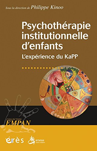 Psychothérapie institutionnelle d'enfants (Empan) eBook: KINOO ...