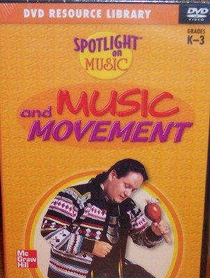 Spotlight on Music, Grades K-3, Music and Movement (Elementary ...