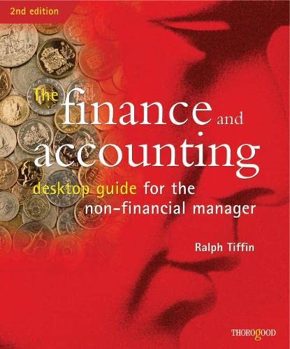 The Finance and Accounting Desktop Guide [OP]: Accounting Literacy for ...