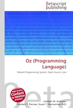 Amazon.fr - Oz (Programming Language): Mozart Programming System, Open ...