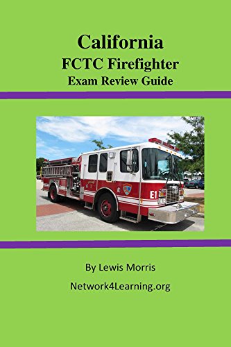 Amazon.com: California FCTC Firefighter Exam Review Guide eBook ...
