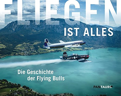 Amazon.in: Buy Fliegen ist alles: Die Geschichte der Flying Bulls Book ...