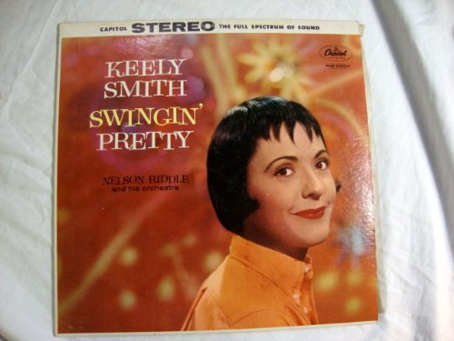 Amazon.com: Keely Smith, Swingin' Pretty: CDs & Vinyl