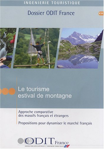Amazon.in: Buy Le tourisme estival de montagne - dossier odit France n ...