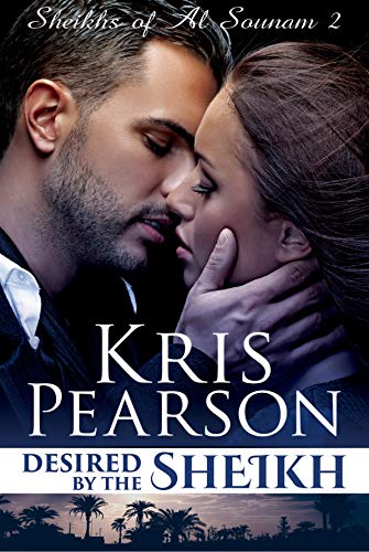 Desired by the Sheikh: A sheikh romance - sexy billionaire scandal ...