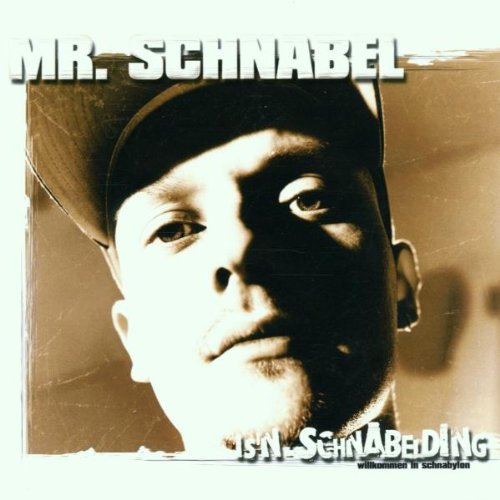 Is'n Schnabelding - Willkommen in Schnabylon - Mr.Schnabel: Amazon.de ...