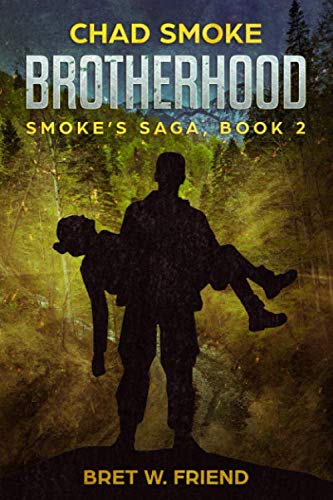 Chad Smoke Brotherhood: Smoke's Saga, Book 2 | Amazon.com.br