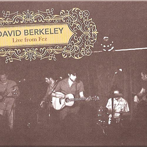 Amazon.com: Live from Fez : David Berkeley: Digital Music