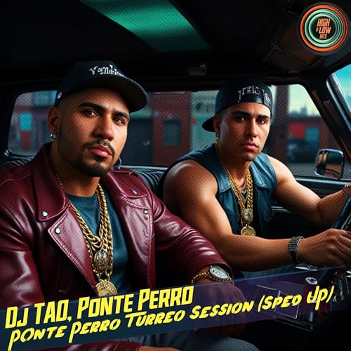 PONTE PERRO Turreo Sessions - Sped Up by High and Low HITS on Amazon ...