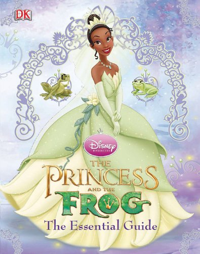 Amazon | The Princess and the Frog: Essential Guide (Disney Princess ...