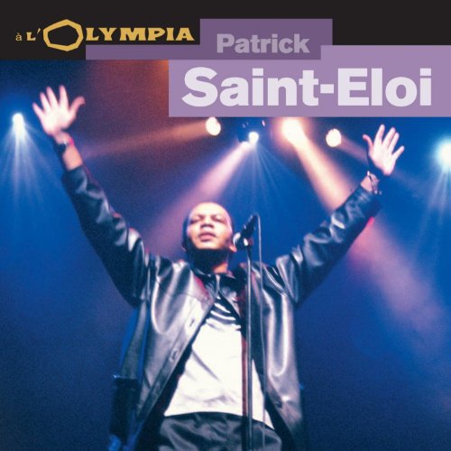 Amazon.com: Patrick Saint-Eloi à l'Olympia (Live concert) : Patrick ...