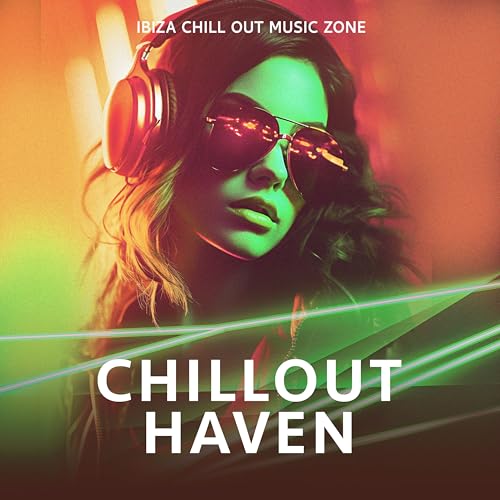 Amazon MusicでIbiza Chill Out Music ZoneのChillout Havenを再生する
