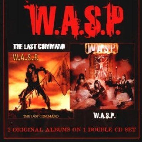 Wasp & Last Command by W.A.S.P. Original recording reissued, Original ...