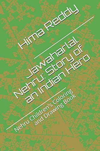 Jawaharlal Nehru: Story of an Indian Hero: Nehru Children's Coloring ...