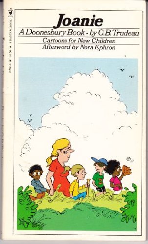 Joanie: A Doonsbury Book: Cartoons for New Children: Trudeau, G.B ...