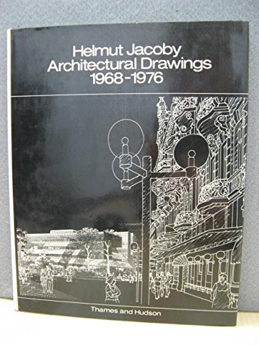 Architectural drawings, 1968-1976: Jacoby, Helmut: 9780500340745 ...