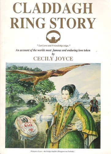 Claddagh Ring Story: Cecily Joyce: 9780951705810: Amazon.com: Books