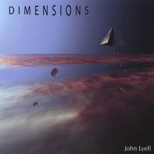 Play Dimensions by John Lyell on Amazon Music