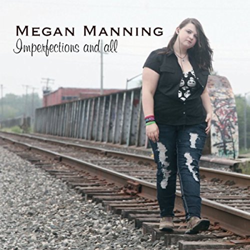 Amazon.com: Imperfections and All : Megan Manning: Digital Music
