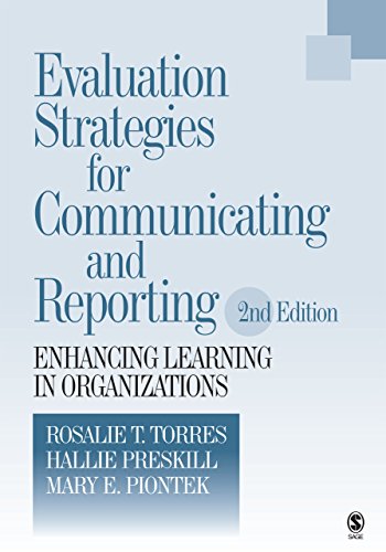 Evaluation Strategies for Communicating and Reporting: Enhancing ...