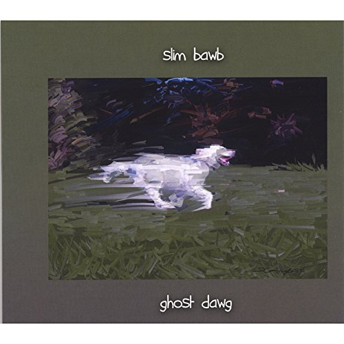Amazon.com: Ghost Dawg : Slim Bawb: Digital Music