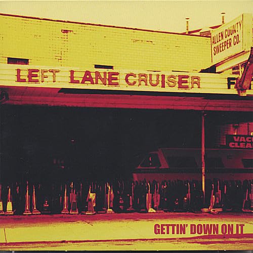 Amazon.com: Getting Down to It: 0837101170550: Left Lane Cruiser: Books