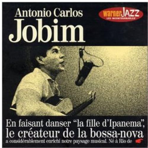 Les incontournables du jazz - Antonio Carlos Jobim : Antonio Carlos ...