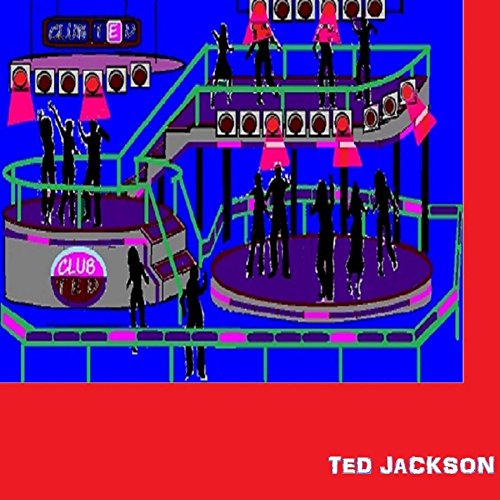 Play Club Ted 2016 by Ted Jackson on Amazon Music