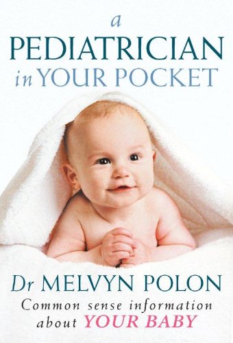 A Pediatrician in your Pocket - Kindle edition by Polon, Dr Melvyn ...