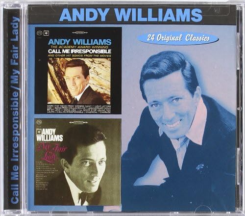 Call Me Irresponsible / My Fair Lady: Andy Williams, Benny Carter ...