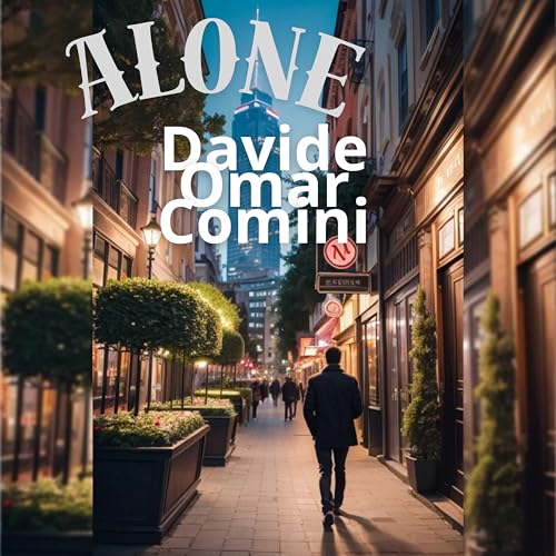 Spiele Alone von Davide Omar Comini auf Amazon Music ab