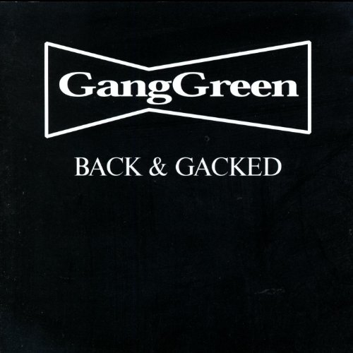 Play Back & Gacked by Gang Green on Amazon Music