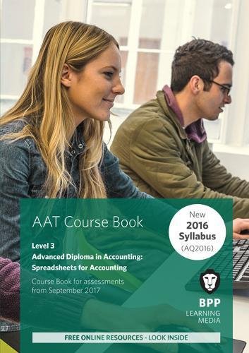 AAT Spreadsheets for Accounting (Synoptic Assessment): Coursebook : BPP ...