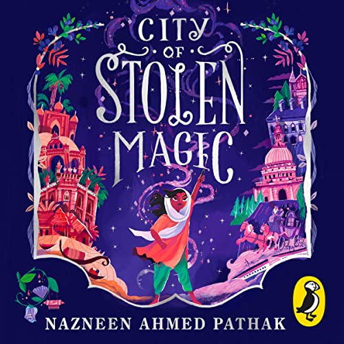 Amazon.com: City of Stolen Magic (Audible Audio Edition): Nazneen Ahmed ...