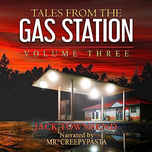 Amazon.com: Tales from the Gas Station: Volume Three (Audible Audio ...
