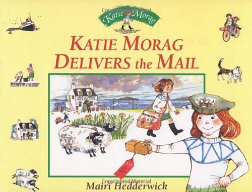 Katie Morag Delivers the Mail: Mini Treasures: Hedderwick, Mairi ...
