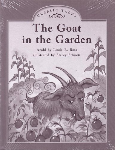 The Goat in the Garden; Classic Tales: Leveled Literacy Intervention My ...