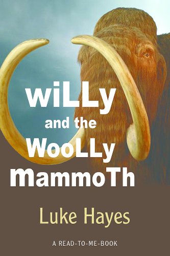 Willy and the Woolly Mammoth (Read-to-Me Books Book 11) - Kindle ...