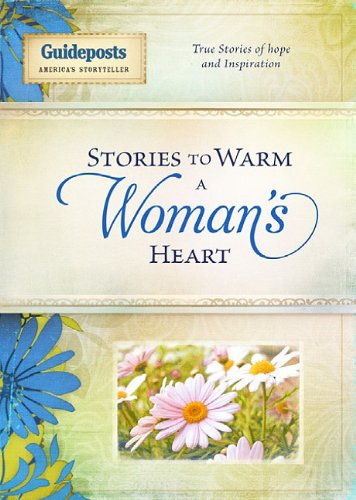 Woman (Stories to Warm the Heart): Guideposts, Guideposts ...