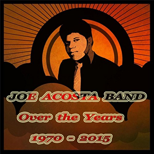 Amazon.com: Over the Years 1970-2015 : Joe Acosta: Digital Music
